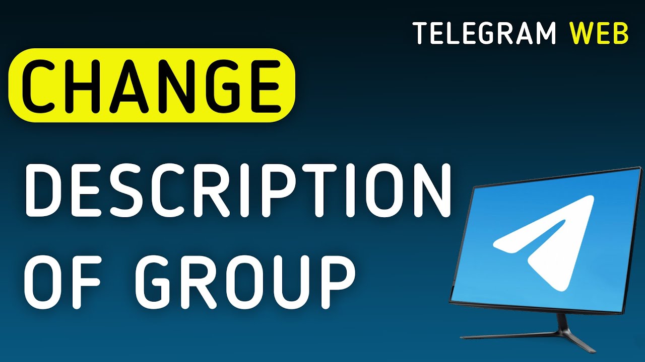 How To Change Description Of A Group On Telegram Web On PC (New Update ...