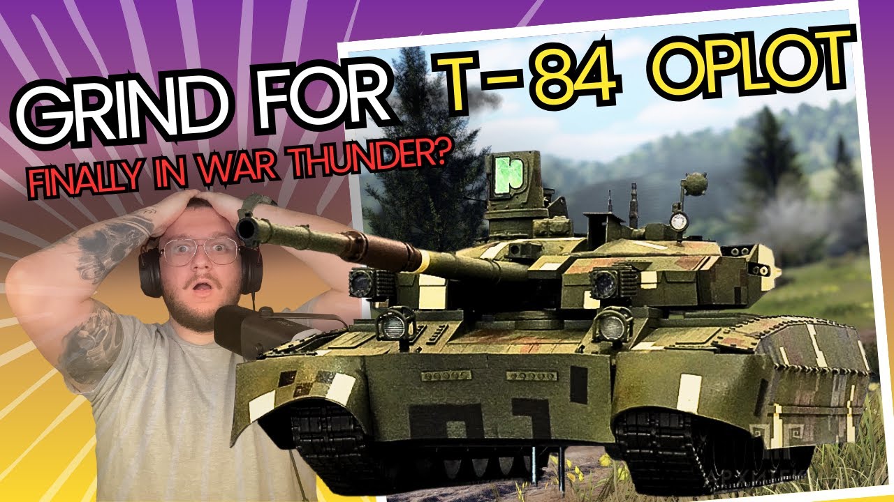 Preparing for the T 84 OPLOT in War Thunder - YouTube