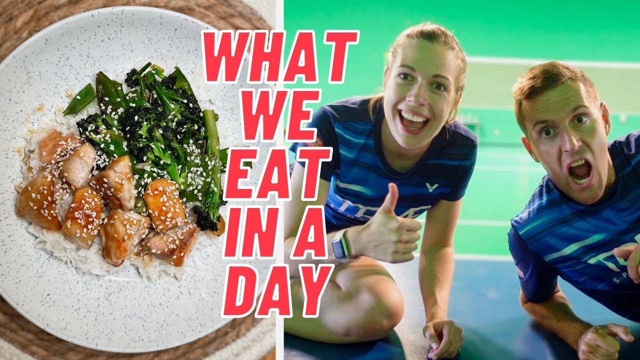 WHAT WE EAT IN A DAY - Badminton Nutrition & Diet - YouTube