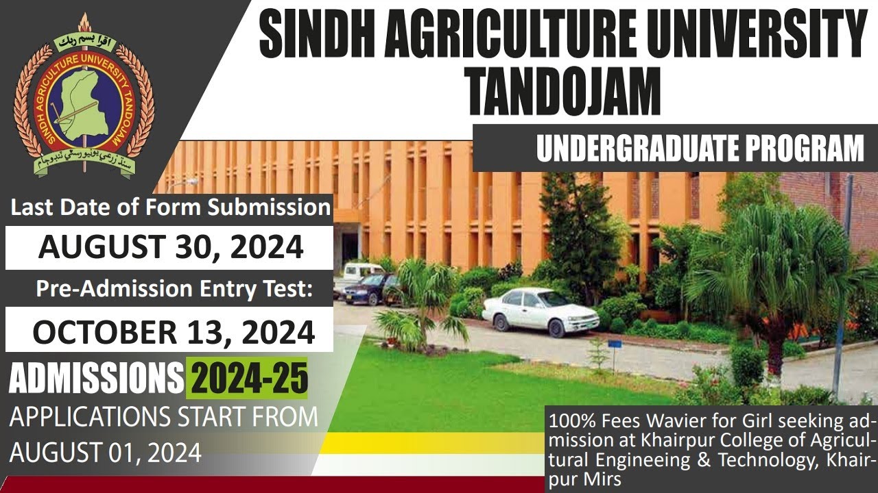Sindh Agriculture University Tandojam Admission 2025 | SAU ...