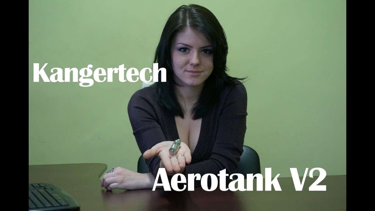 Обзор клиромайзера Kanger AeroTank V2 - YouTube