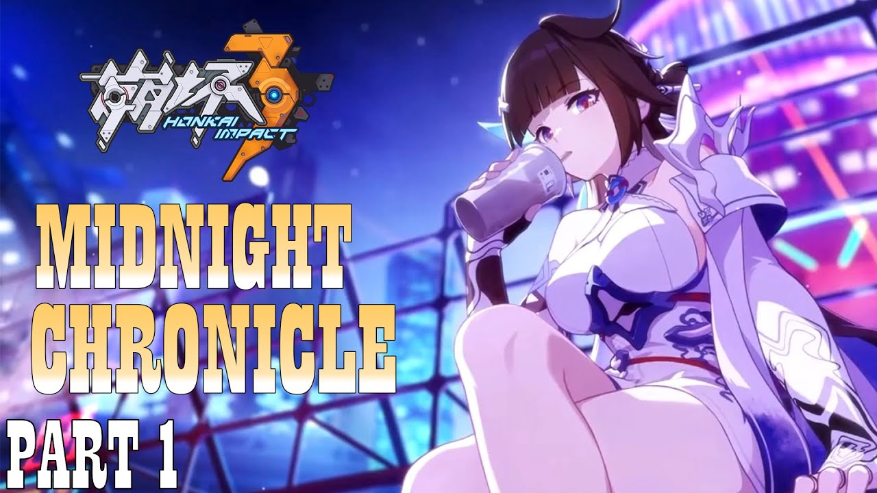Event Midnight Chronicle - Honkai Impact 3 Indonesia [Part 1] - YouTube