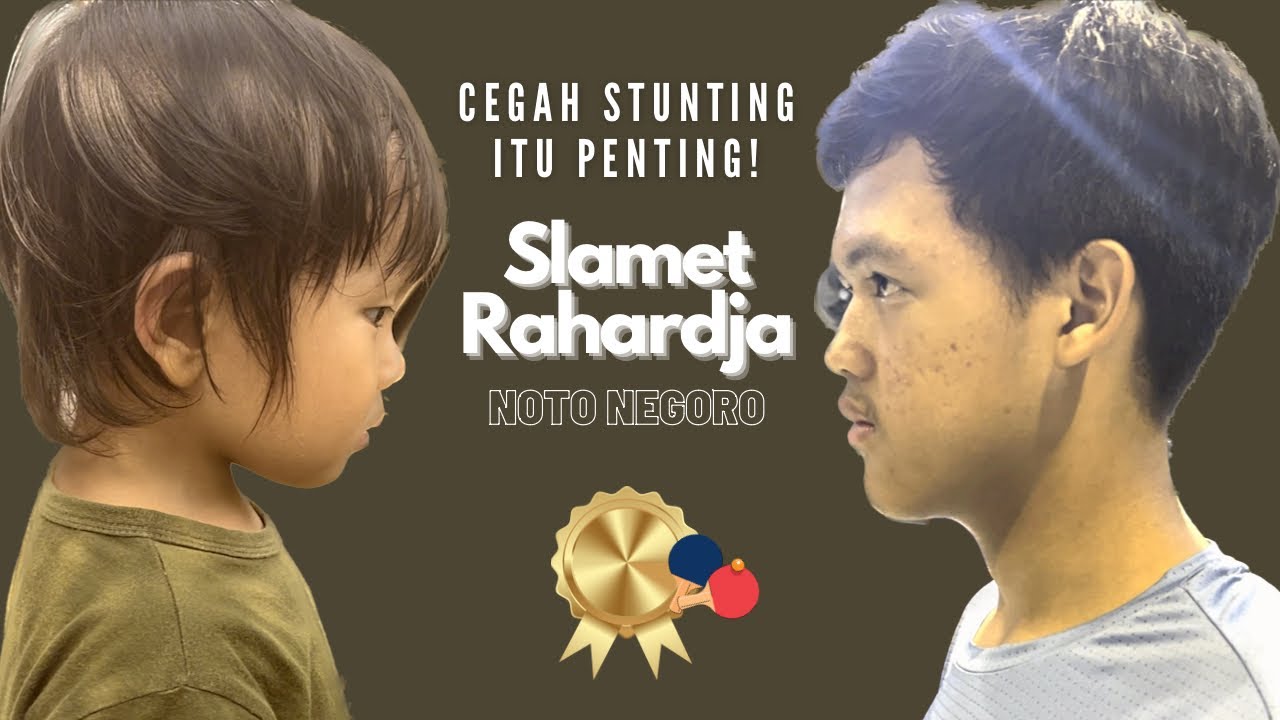 Film Pendek - Slamet Rahardja Noto Negoro | Cegah Stunting Itu Penting ...