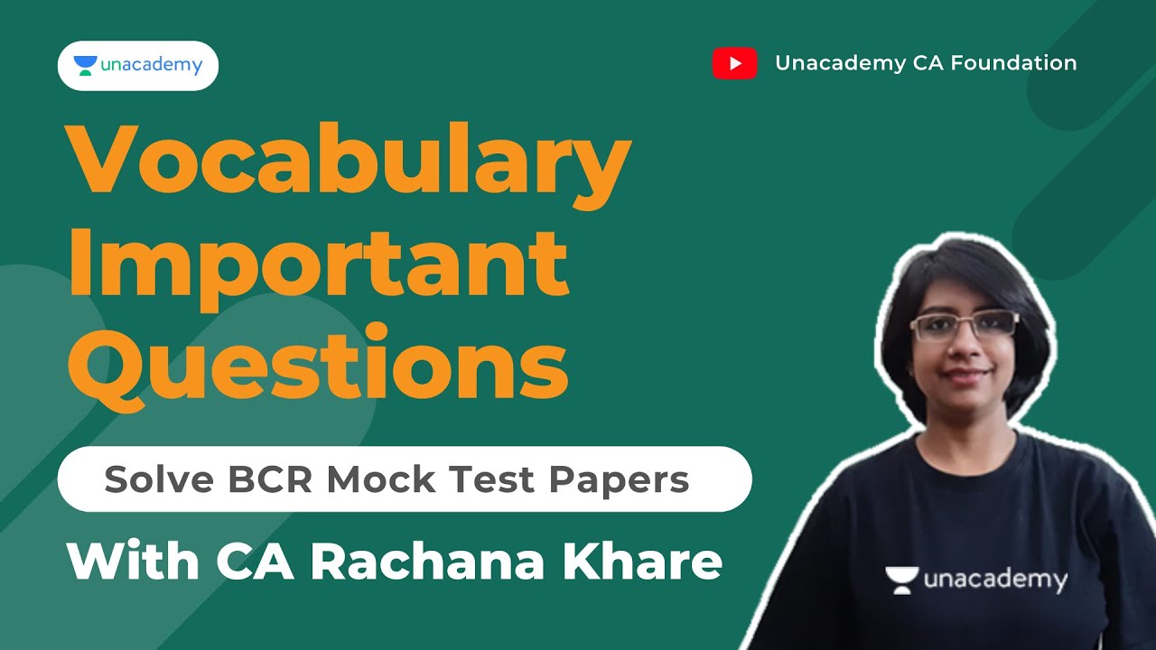 Understand Vocabulary Questions | From BCR Mock Test Papers | CA ...