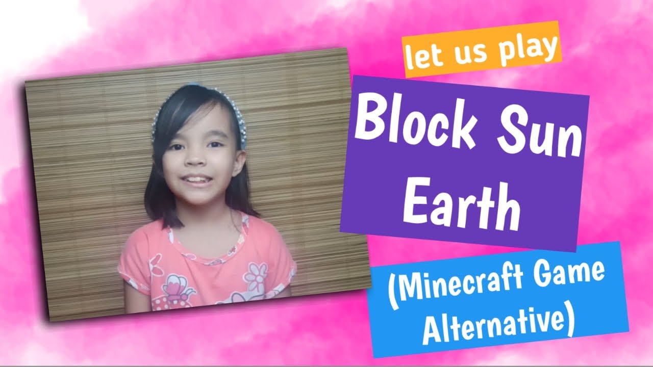 Let Us Play Block Sun Earth || Minecraft Alternative - YouTube