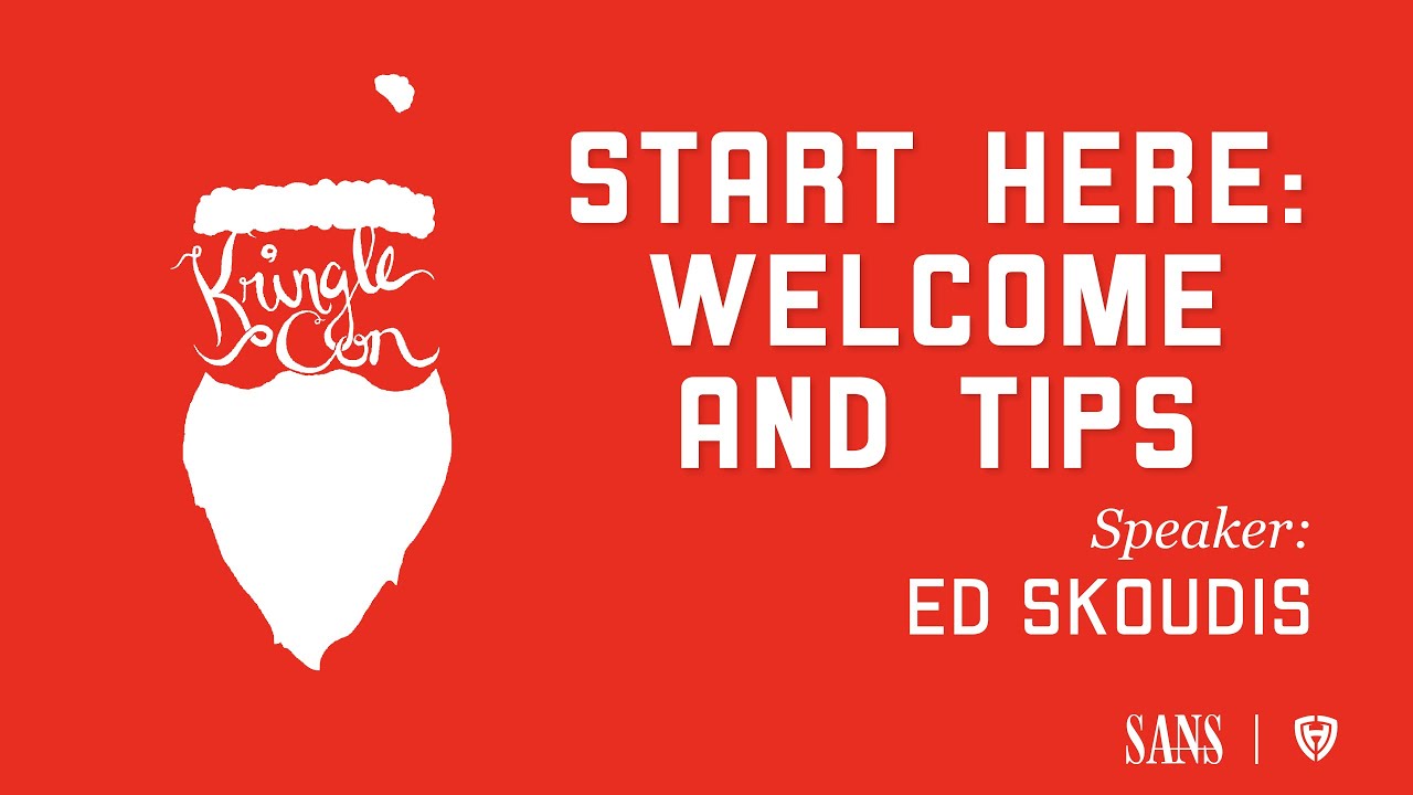 Ed Skoudis, START HERE: Welcome and Tips | KringleCon 2020 - YouTube