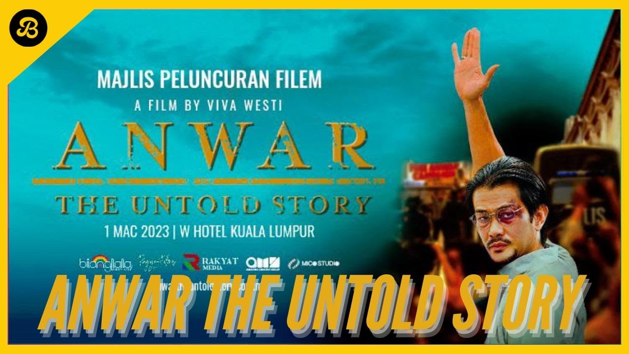FILEM ANWAR IBRAHIM: THE UNTOLD STORY DILANCARKAN, FARID KAMIL PERNAH ...