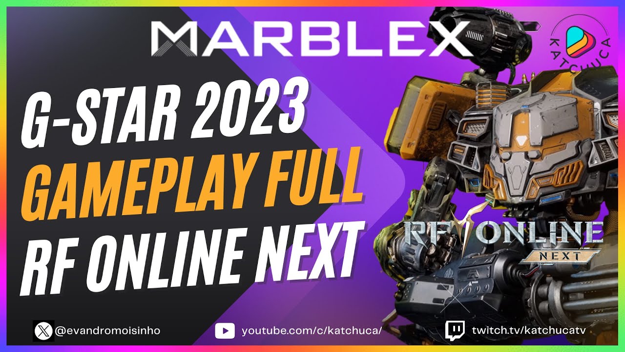 G-STAR 2023: RF ONLINE NEXT Gameplay Completo e The Seven Deadly Sinx ...