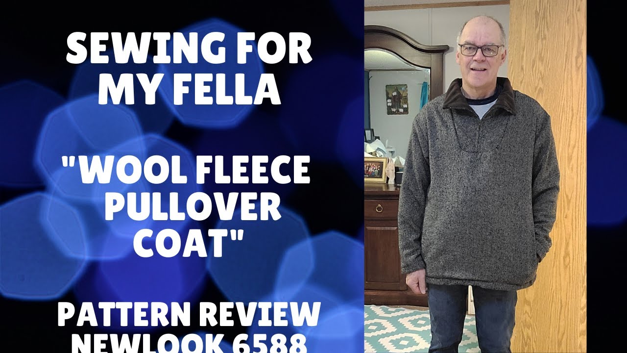 SEWING FOR MY FELLA "Wool Fleece Coat" Pattern Review NewLook 6588, Day ...