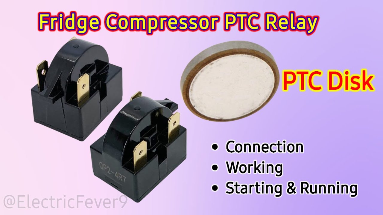 Unikeyic | Fridge Compressor PTC Relay Connection kaise kre - YouTube