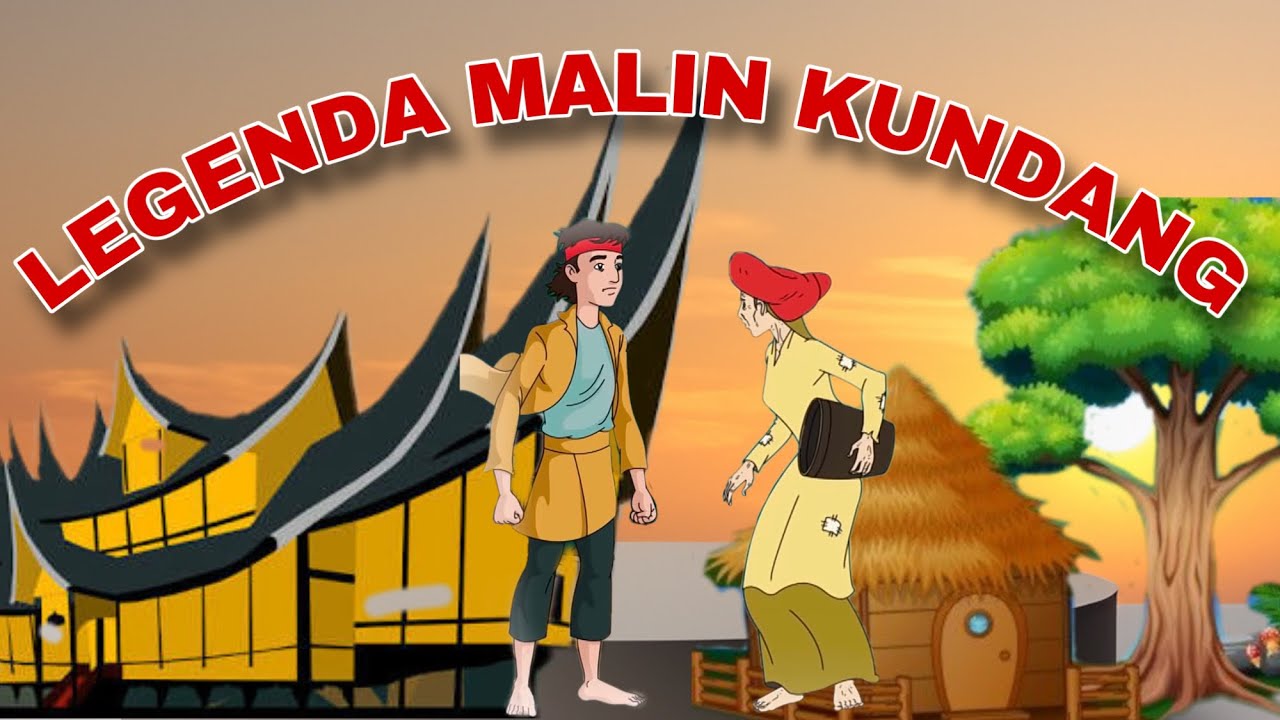 LEGENDA MALIN KUNDANG || by briang - YouTube