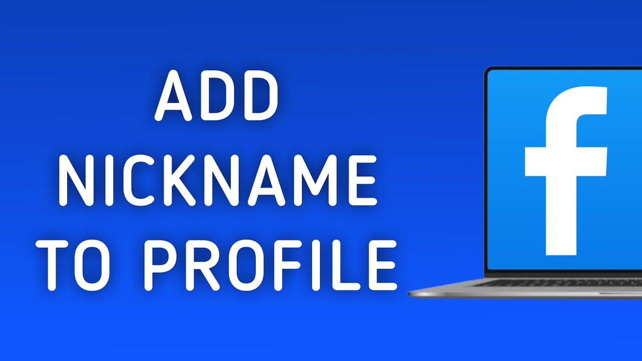 How to Add Nickname to Profile in Facebook on PC - YouTube