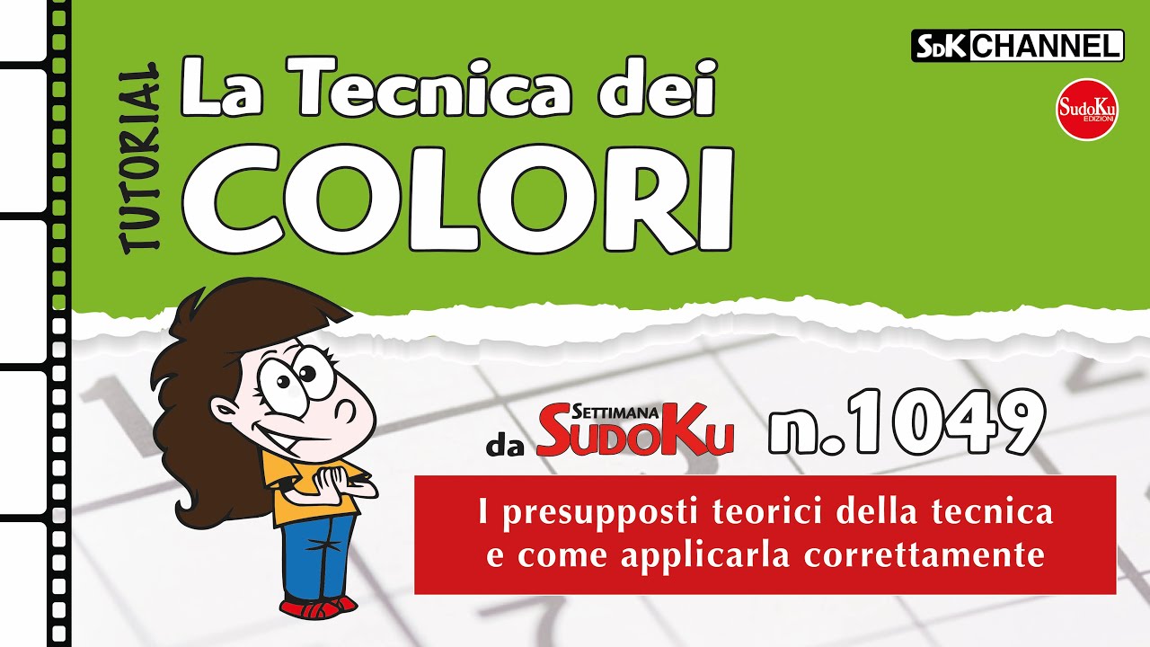 TUTORIAL – Tecnica dei COLORI (Sudoku n.20 di Settimana Sudoku 1049 ...