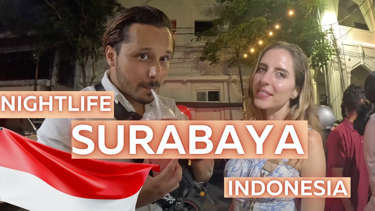 Surabaya Nightlife & Street food 🇮🇩 (Indonesia) - YouTube