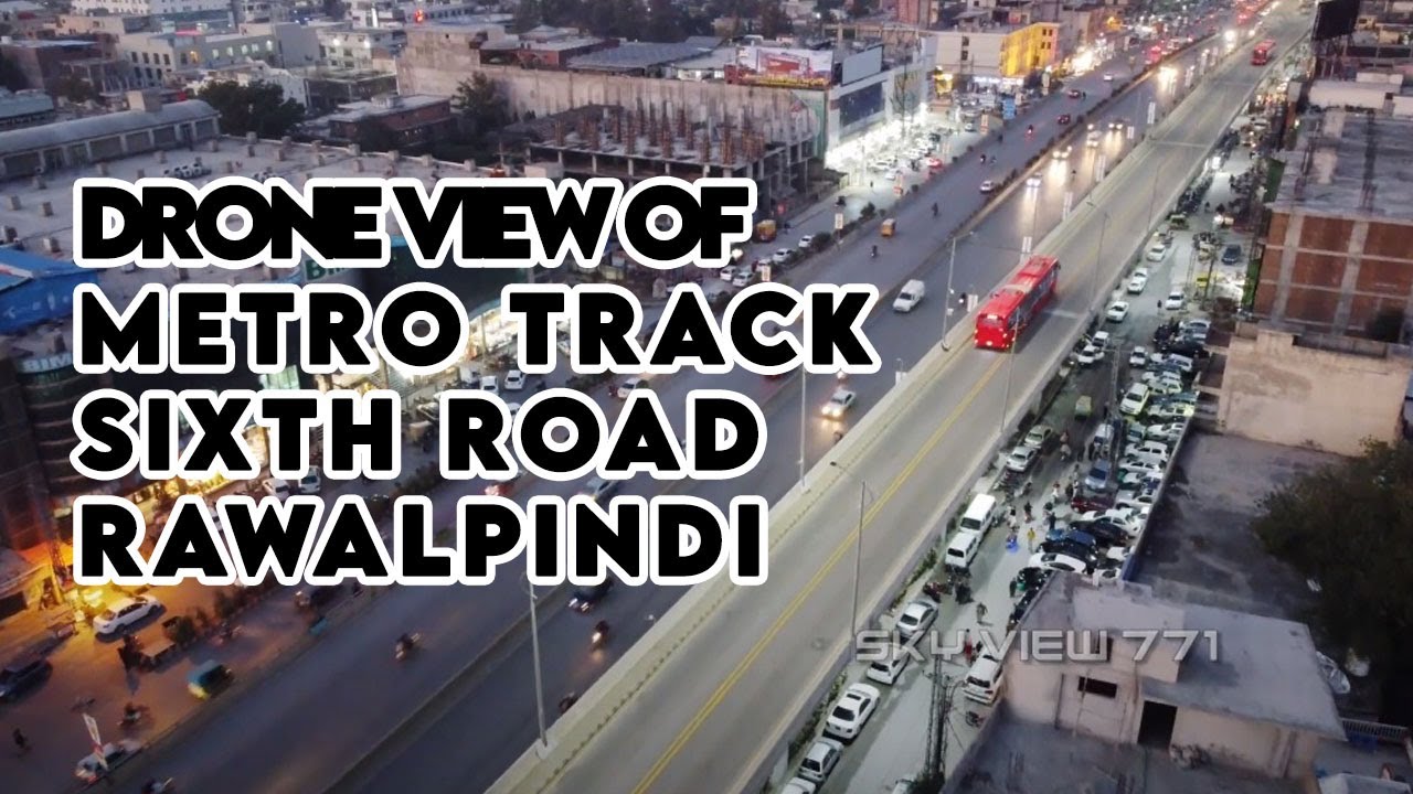 DRONE VIEW OF RAWALPINDI, SIXTH ROAD,(MURREE ROAD) REHMANABAD, METRO ...