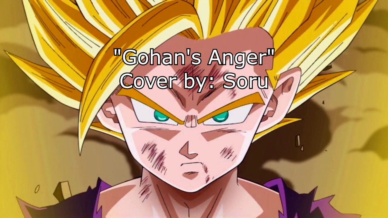 Dragon Ball Z "Gohan's Anger" - COVER【Soru Ver.】 - YouTube