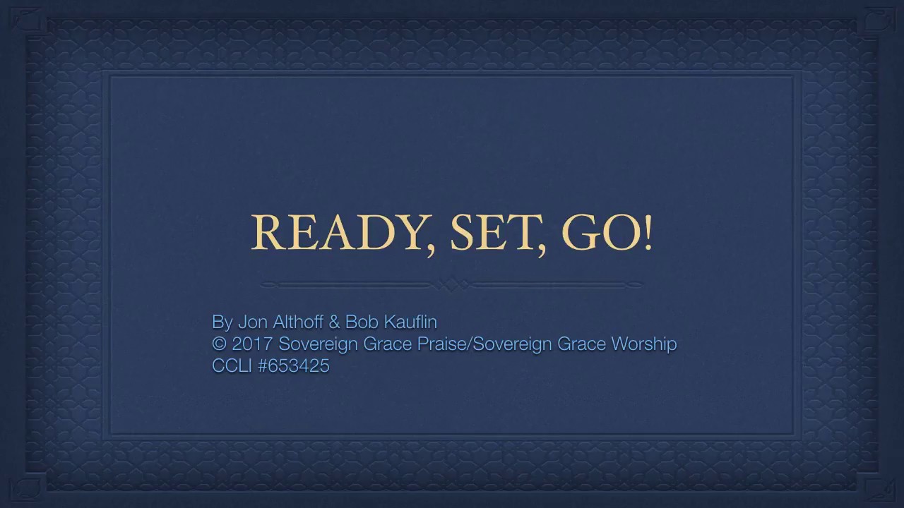Ready Set Go - YouTube