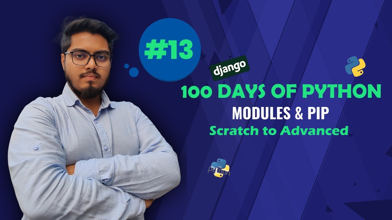 Modules & Pip | Day #13 - YouTube