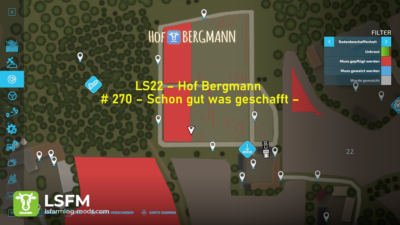 LS22 – Hof Bergmann # 270 – Schon gut was geschafft – - YouTube