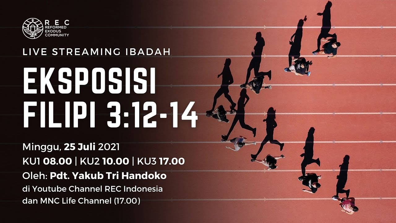 KU3 - Eksposisi Filipi 3:12-14 - Pdt. Yakub Tri Handoko - YouTube