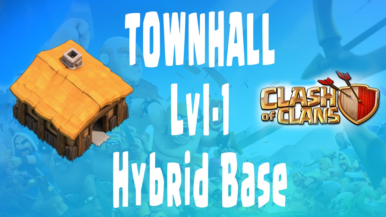 Clash Of Clans - Best Town Hall lvl 1 Hybrid Base layout - YouTube