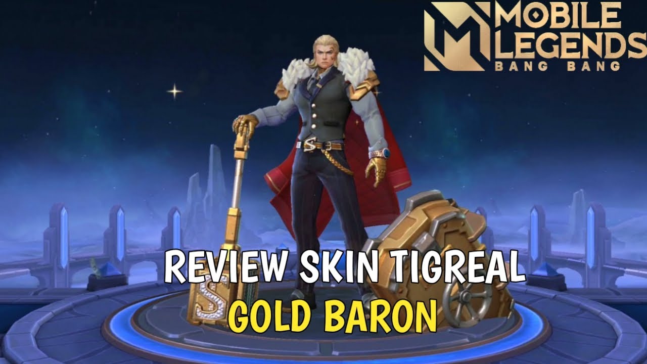 Review Skin Tigreal Gold Baron - Mobile Legends - YouTube