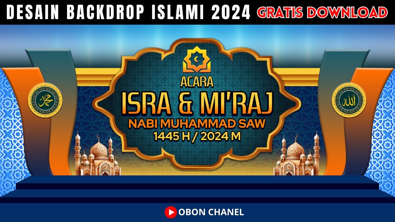 FREE DOWNLOAD DESAIN BACKDROP ACARA ISRA DAN MI'RAJ 2024 #part2 - YouTube