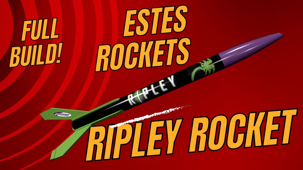 Estes Ripley Rocket - Full Build - YouTube