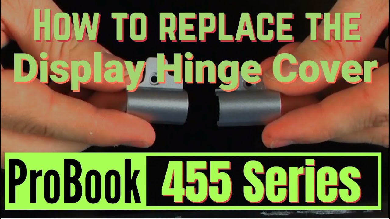 How to replace the Display Hinge Covers for HP ProBook 455 Series ...