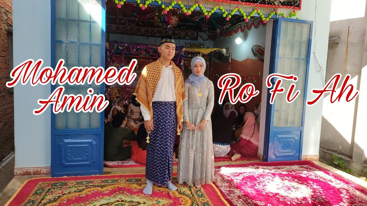 Lễ Vu Quy 👰 Ro Fi Ah ️ Mohamed Amin 🤵 [ 02 - 01 - 2022 ] - YouTube
