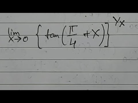 find the limit of {tan(pi/4+x)}^(1/x) in hindi - YouTube
