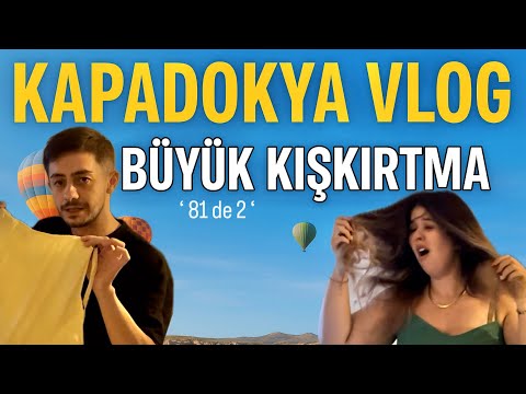 KAPADOKYA’da Kışkırtmalı Vlog! (81’ de 2)