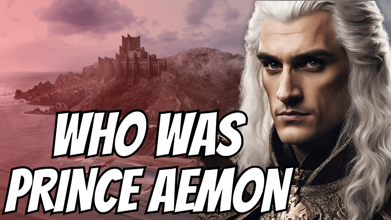 No. 97 Prince Aemon Targaryen F&B, Top 100 ASOIAF Characters - YouTube