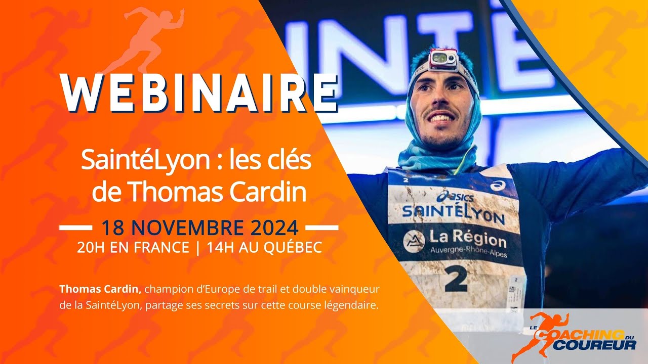 Webinaire SainteLyon - Les clés de Thomas CARDIN - YouTube