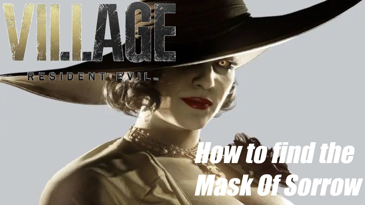 Resident Evil | Village | How to find the Mask of Sorrow - YouTube