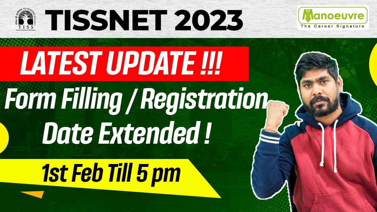 TISSNET 2023 - Latest Update | Form Filling / Registration Date ...