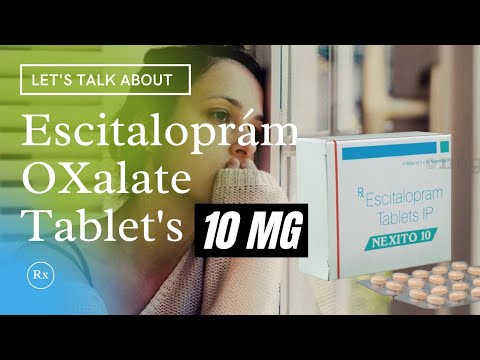 Escitaloprám 10mg | Escitaloprám oxalate tablets ip 10 mg | Nexito 5mg ...
