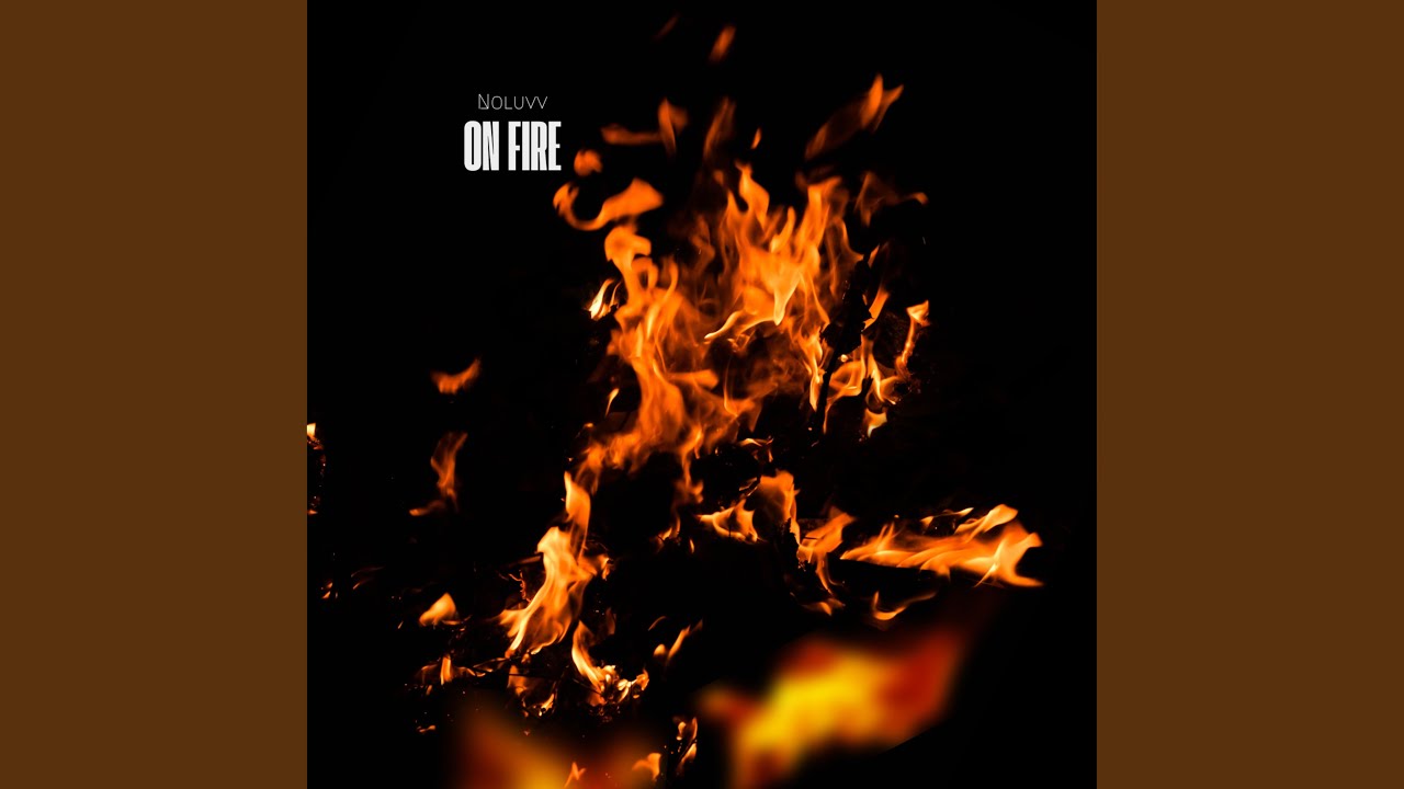 On Fire - YouTube