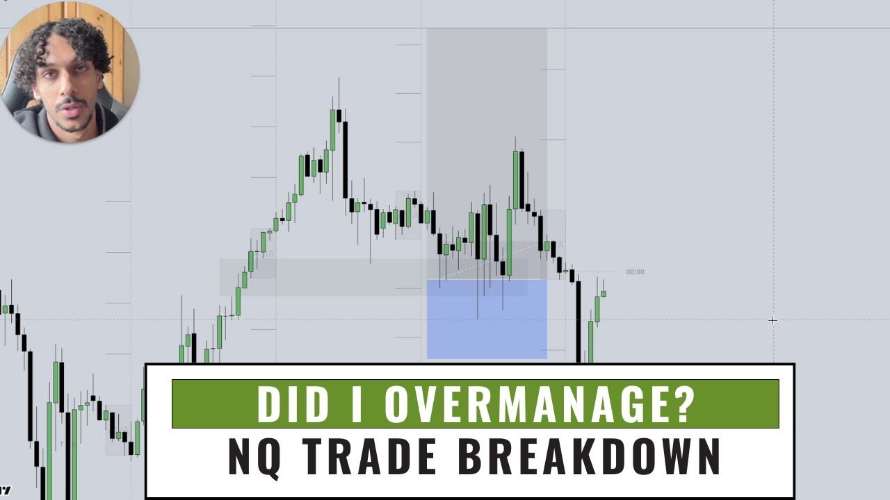 Did I Overmanage My Position? | NQ Trade Breakdown - YouTube