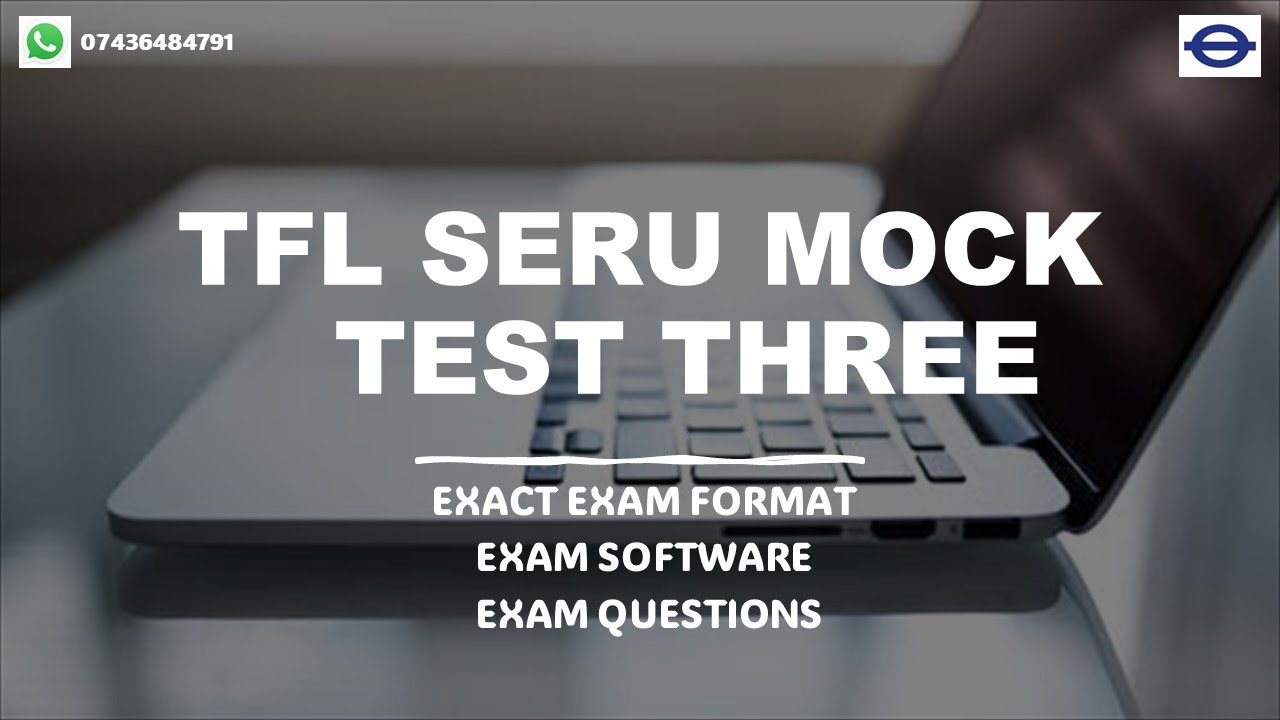TfL SERU Mock Test Number 3 of 15. SERU Training. SERU Exam Software ...