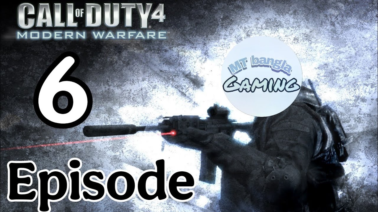 কে জিতবে যুদ্ধে। COD 4 Modern Warfare. EP 6. Bangla gameplay. MT bangla Gaming - YouTube