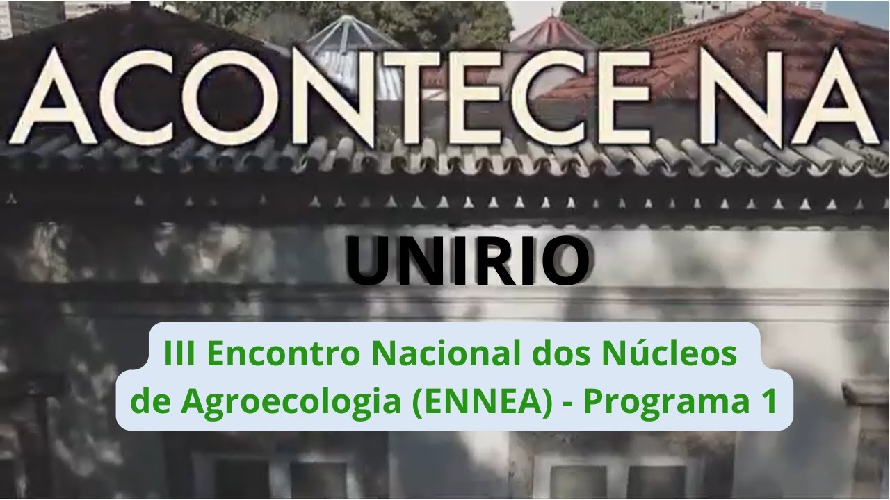 Acontece na UNIRIO: III ENNEA (Vídeo 1) - YouTube