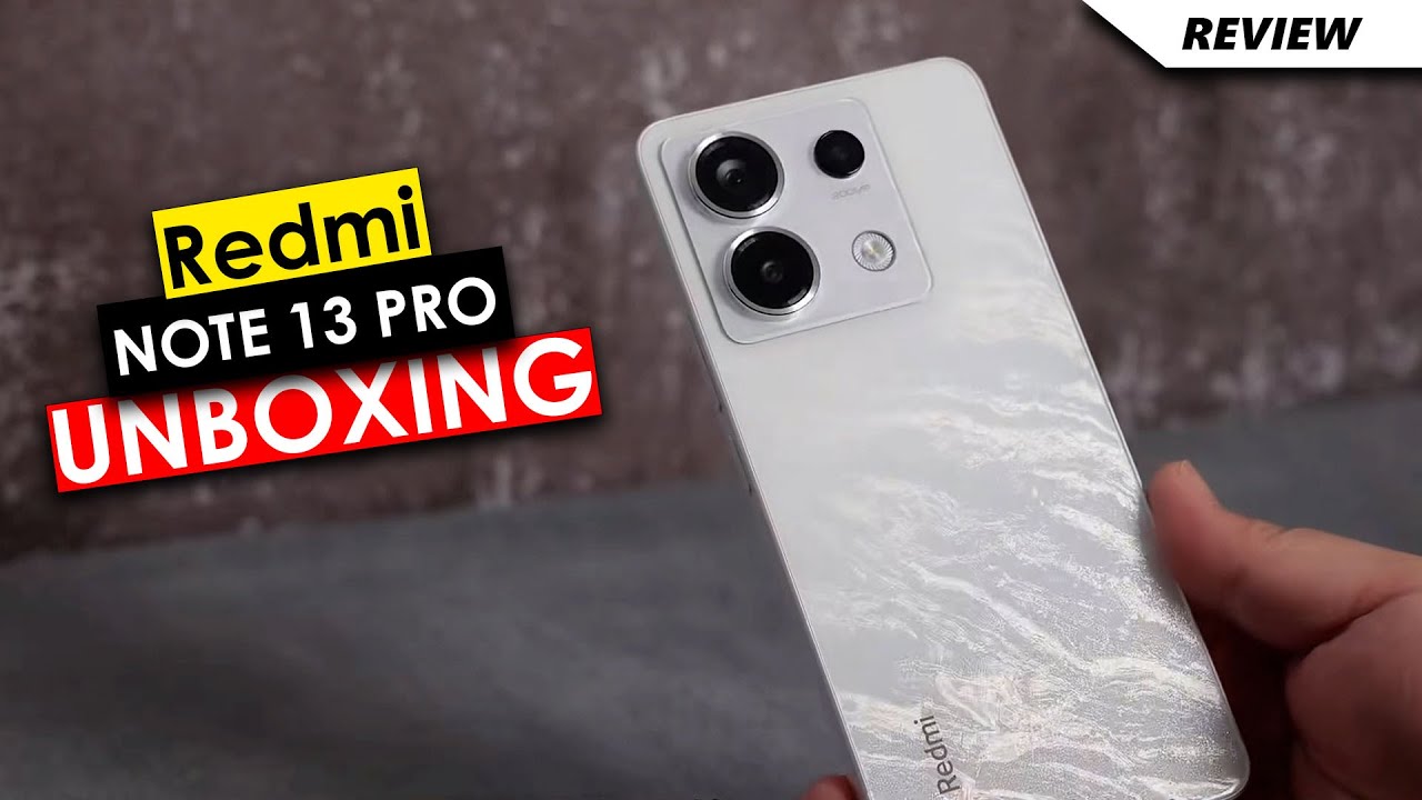 Redmi Note 13 Pro Unboxing in Hindi | price in india | Review | Launch ...