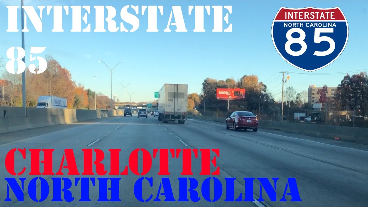I-85 North - Charlotte - North Carolina - Highway Drive - YouTube