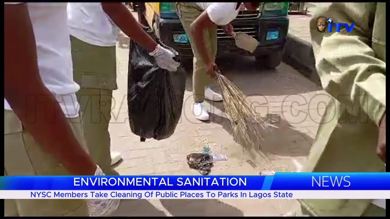 NYSC Members Take Cleaning Of Public Places To Parks In Lagos State ...
