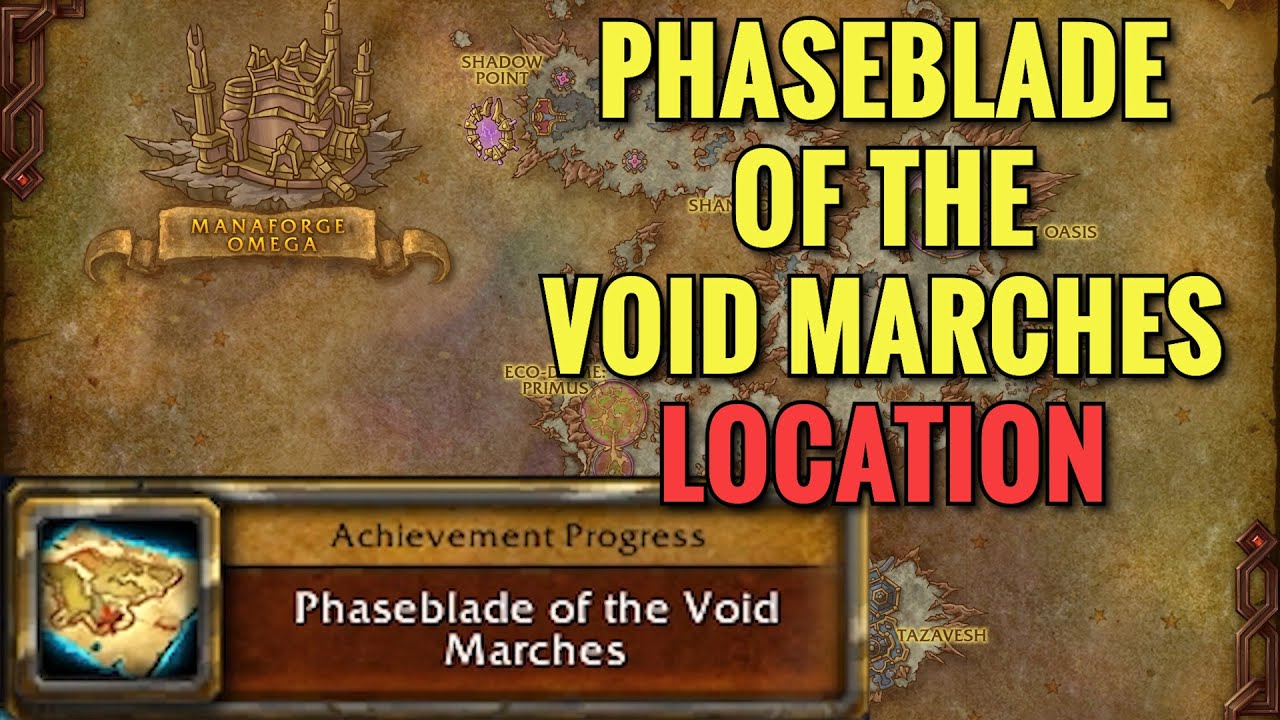 Phaseblade Of The Void Marches Location (Treasures of K'aresh) (WoW TWW ...