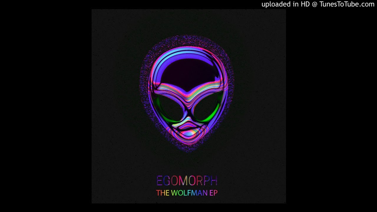 Egomorph - The Wolfman EP - 02 Egomorph - The Other Side - YouTube