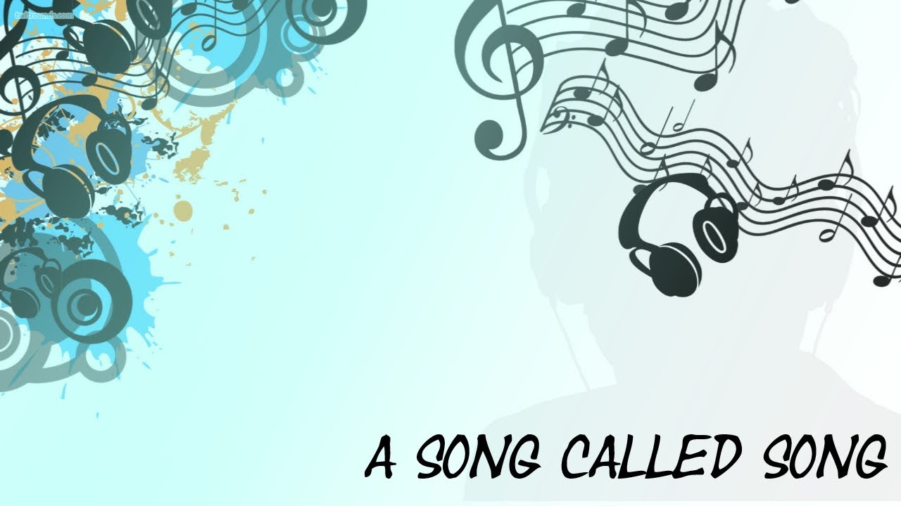 A Song called Song - YouTube