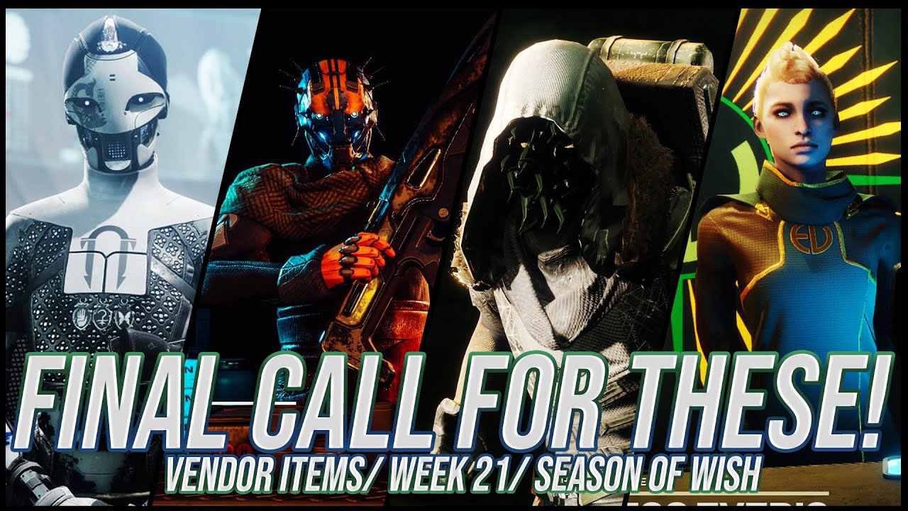 Destiny 2: Week 21 Last Call! | Season of the Wish - YouTube