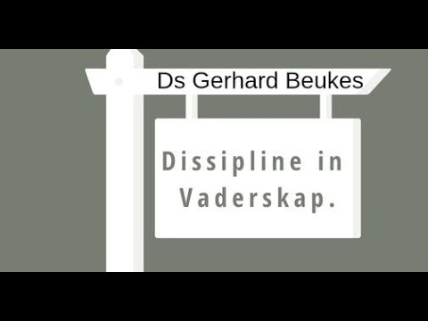 Dissipline in Vaderskap - 1 Tim 4 - Ds Gerhard Beukes - YouTube
